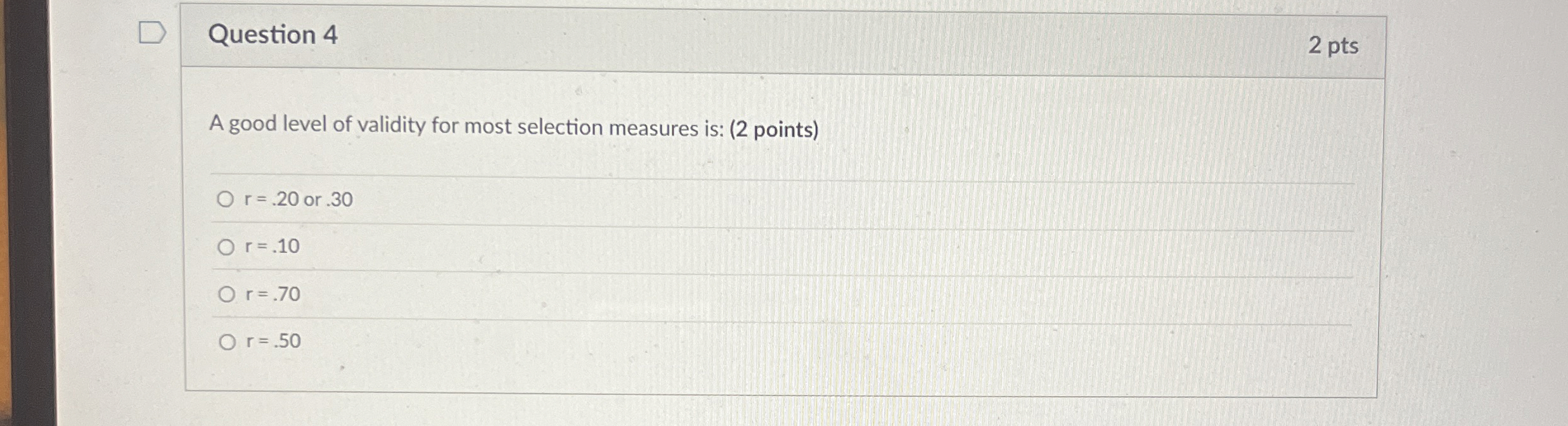 High Quality SOLUTION Question 42 ﻿ptsA good level of validity for most | Chegg.com