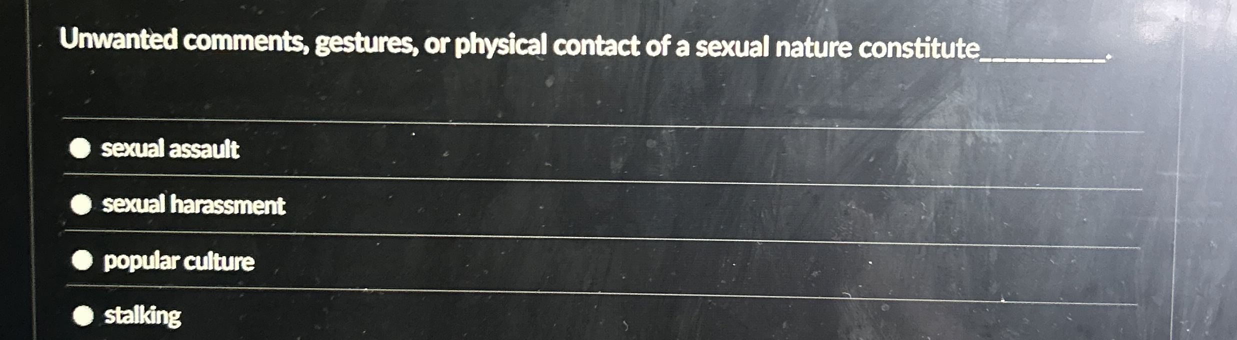 Solved Unwanted comments, gestures, or physical contact of a | Chegg.com