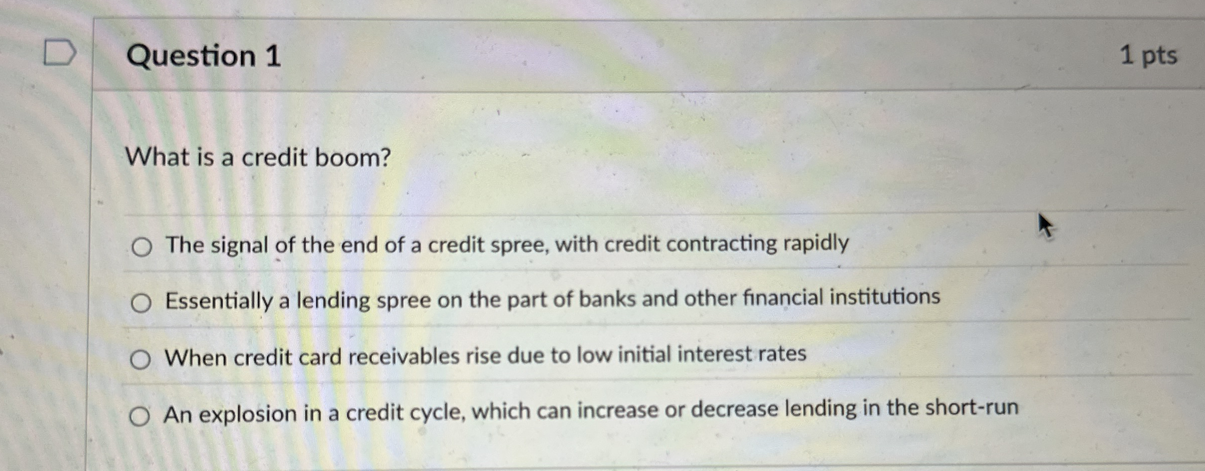 Solved Question 11 ﻿ptsWhat is a credit boom?The signal of | Chegg.com