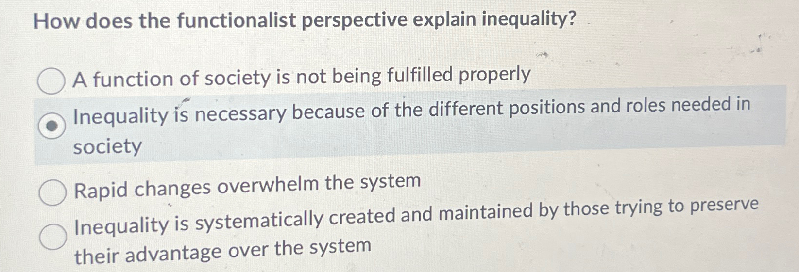 Solved How does the functionalist perspective explain | Chegg.com