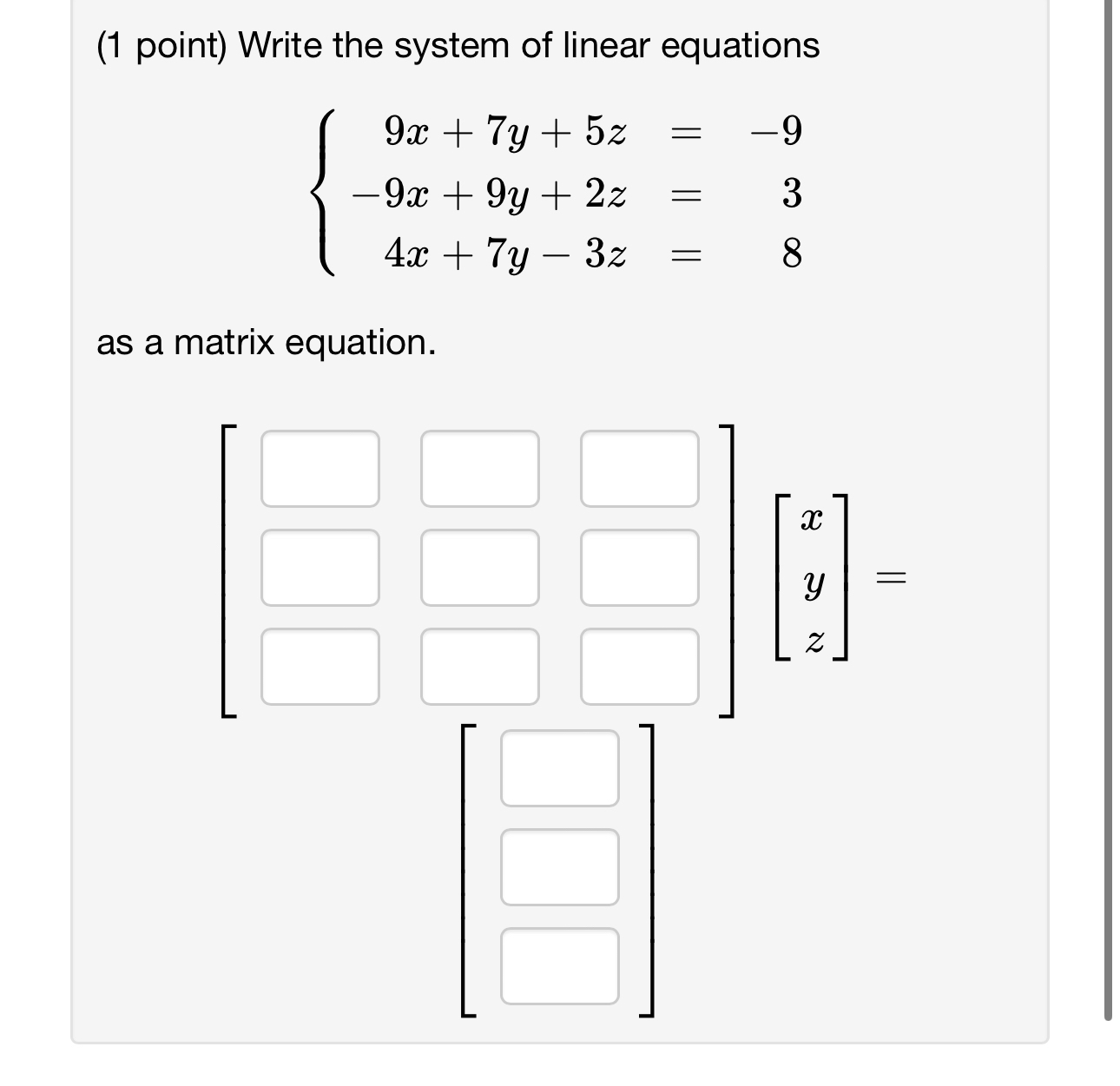 Solved (1 ﻿point) ﻿Write the system of linear | Chegg.com