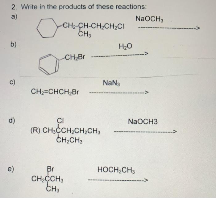 Solved 2. Write in the products of these reactions: a) | Chegg.com