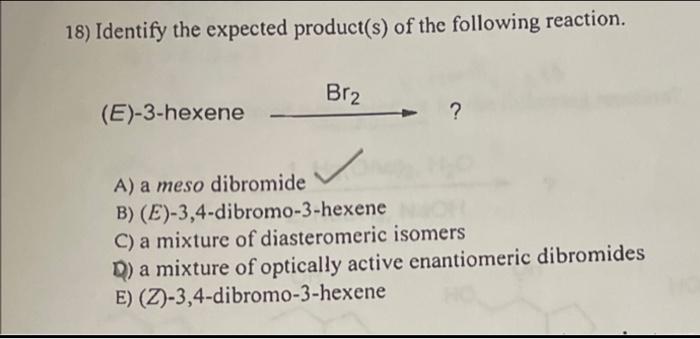 Solved 19 19 Identify The Structure Of The Expected Major