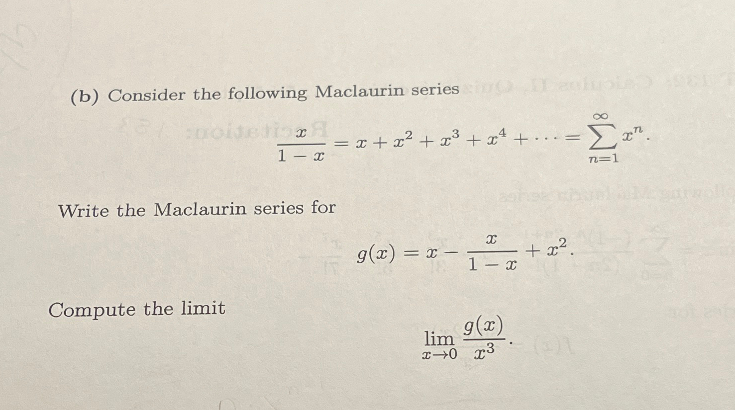 Solved (b) ﻿Consider the following Maclaurin | Chegg.com