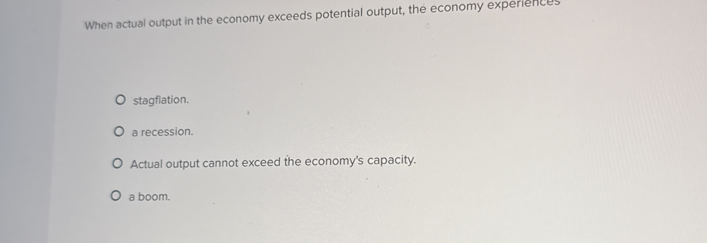 Solved When actual output in the economy exceeds potential | Chegg.com