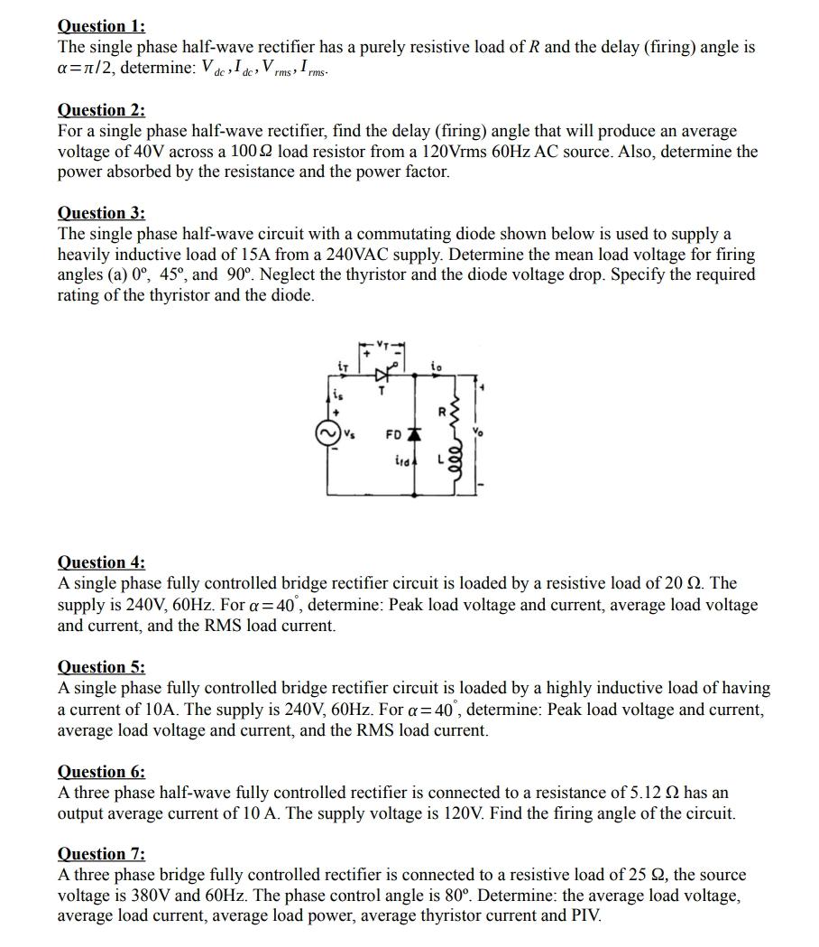 Solved Question 1:The single phase half-wave rectifier has a | Chegg.com