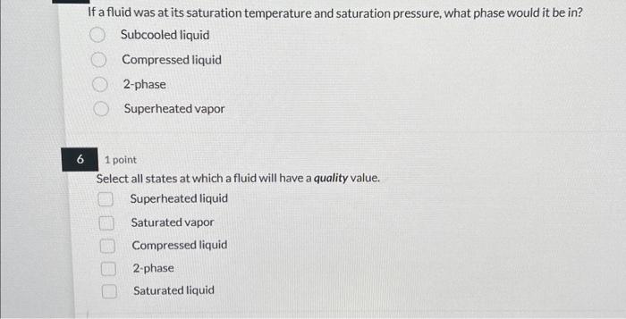 Solved If a fluid was at its saturation temperature and | Chegg.com