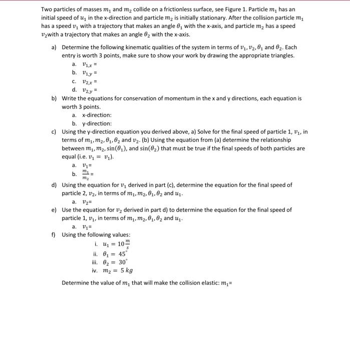 Solved Two particles of masses m1 and m2 collide on a | Chegg.com