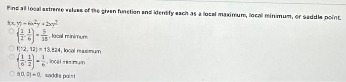 Solved Find all local extreme values of the given function | Chegg.com
