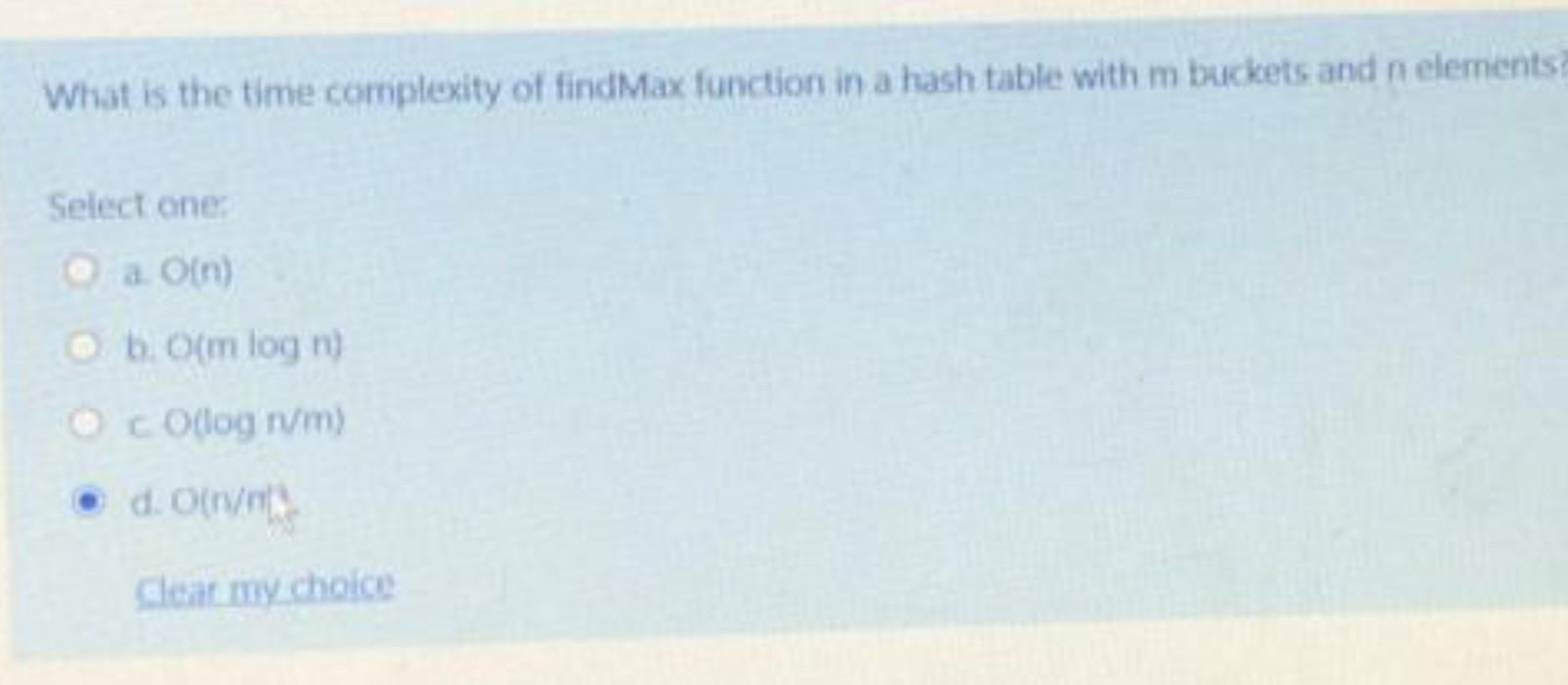 Solved What is the time complexity of findMax function in a | Chegg.com