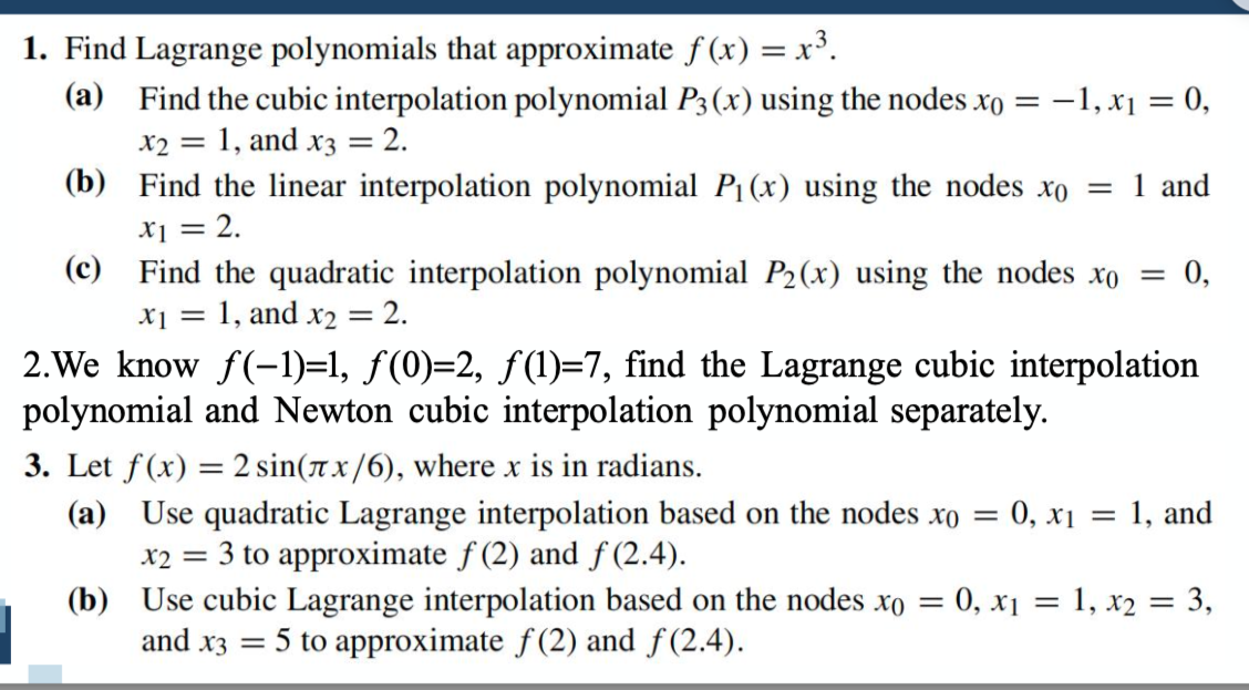 Solved 1. Find Lagrange polynomials that approximate | Chegg.com