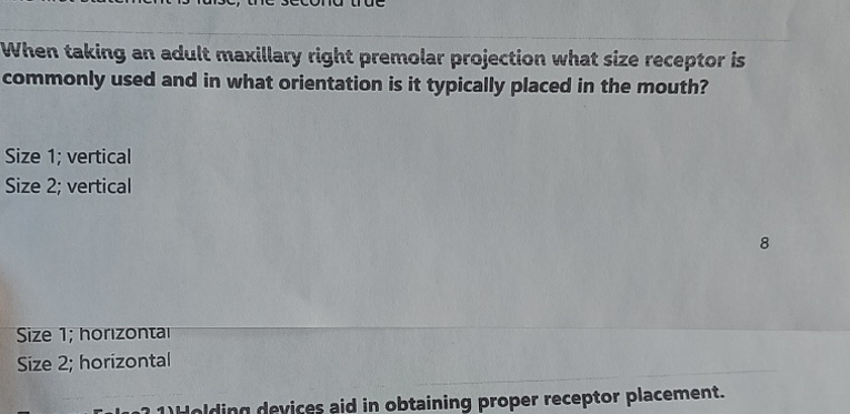 Solved When taking an adult maxillary right premolar | Chegg.com