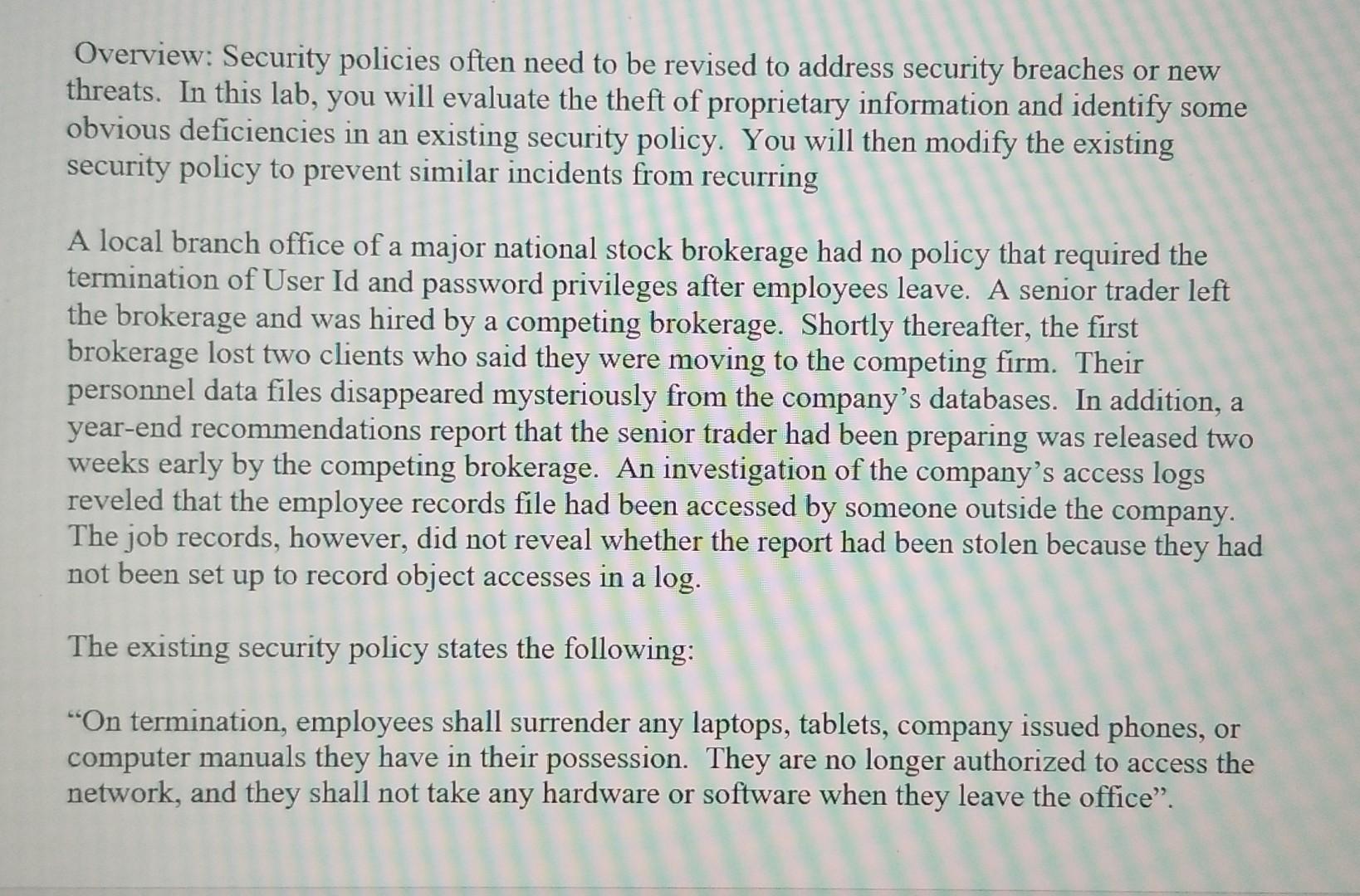 Solved Overview: Security policies often need to be revised | Chegg.com