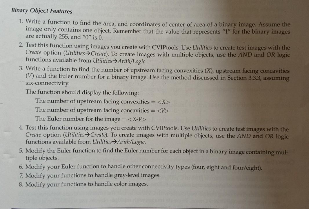 Binary Object Features 1. Write a function to find | Chegg.com