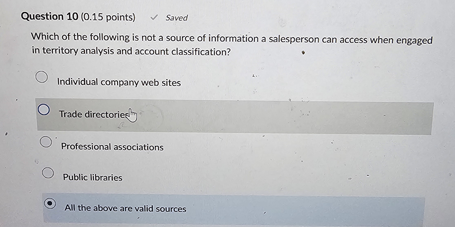 Solved Question 10 (0.15 ﻿points) ﻿SavedWhich of the | Chegg.com
