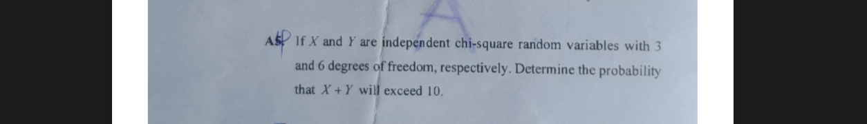 A5 ﻿if X ﻿and Y ﻿are Independent Chi Square Random 