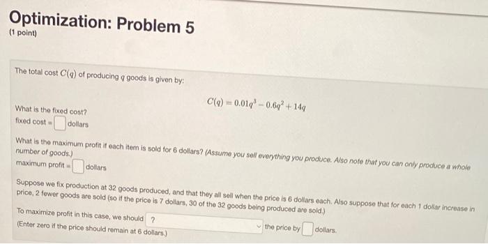 Solved Optimization: Problem 5 (1 point) The total cost C(q) | Chegg.com