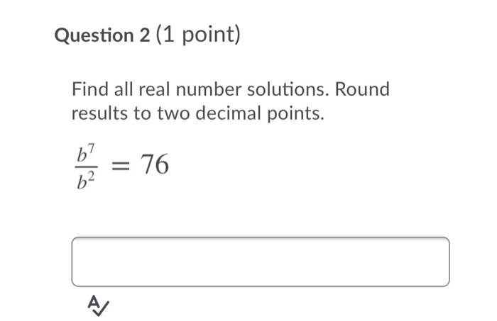 Solved Question 1 (1 point) Find all real number solutions. | Chegg.com