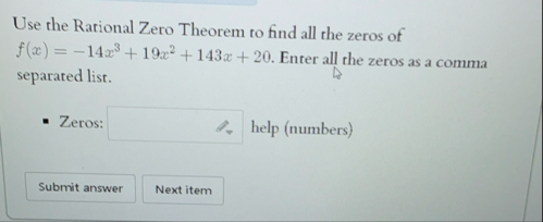 Solved Use the Rational Zero Theorem to find all the zeros | Chegg.com