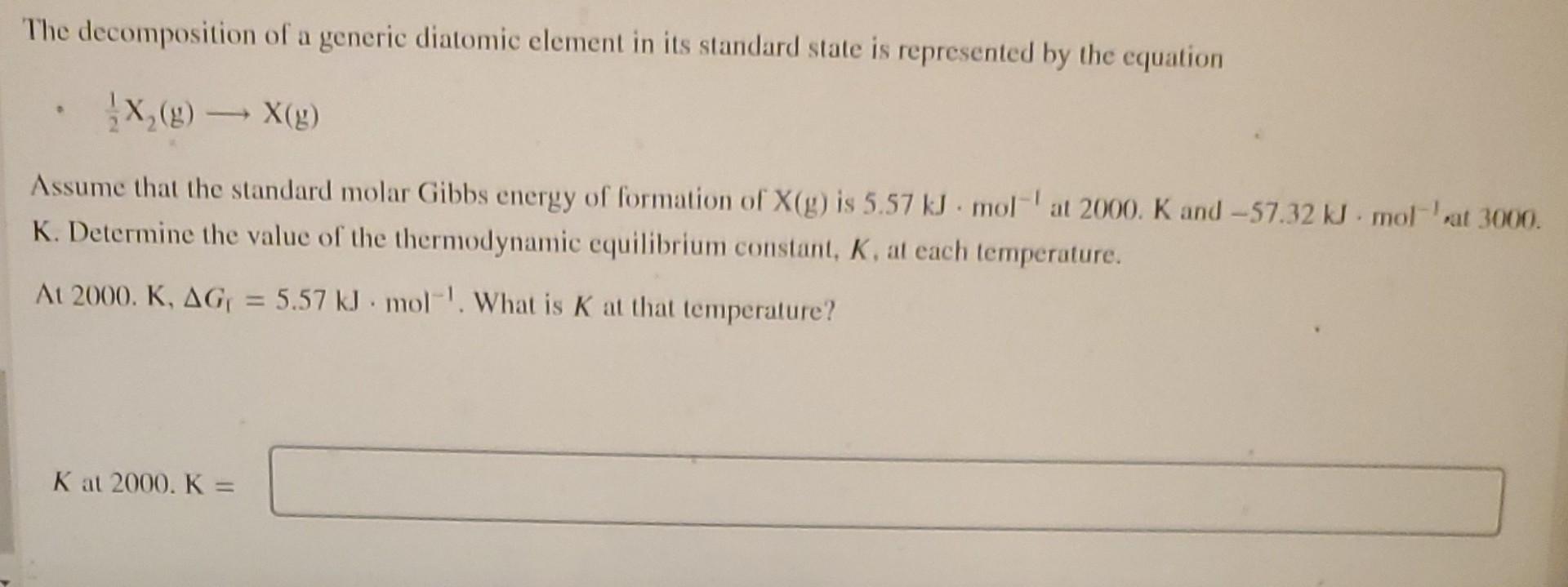 Solved The decomposition of a generic diatomic element in | Chegg.com