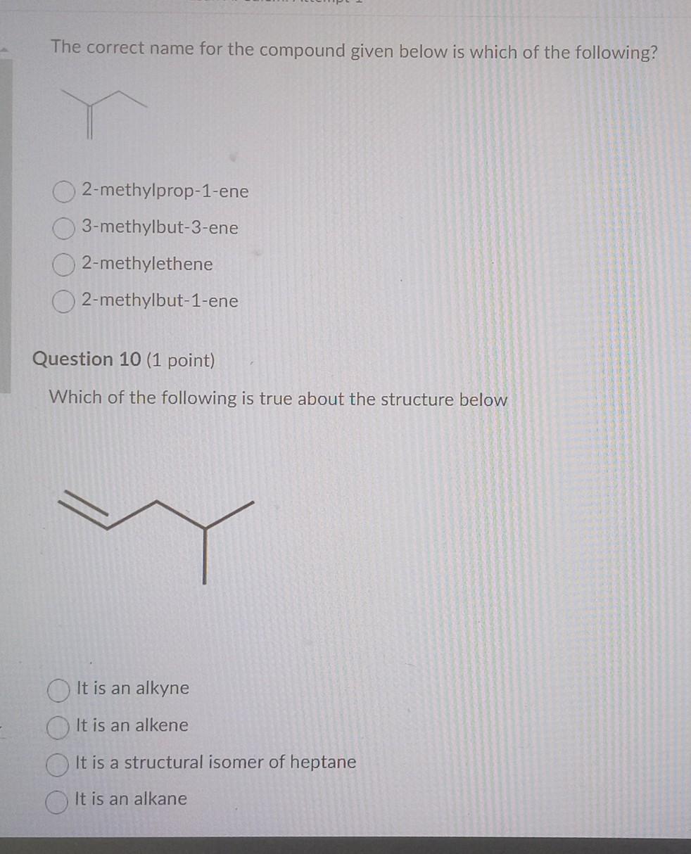 Solved The correct name for the compound given below is | Chegg.com