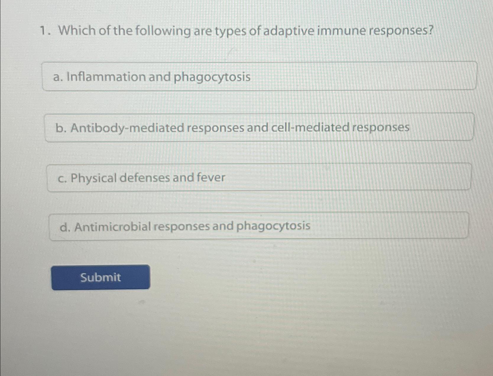 Which of the following are types of adaptive immune | Chegg.com
