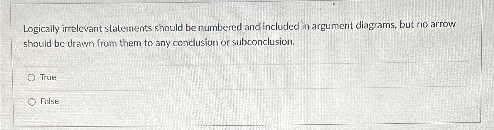 Solved Logically irrelevant statements should be numbered | Chegg.com