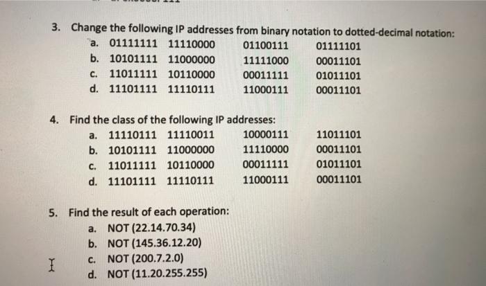 Solved 3. Change the following IP addresses from binary | Chegg.com
