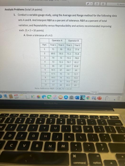 Solved 1. Conduct a variable gauge study, using the Average | Chegg.com