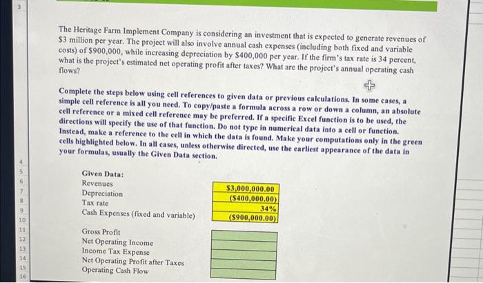 Solved The Heritage Farm Implement Company is considering an | Chegg.com