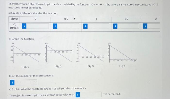 Solved The velocity of an object tossed up in the air is | Chegg.com