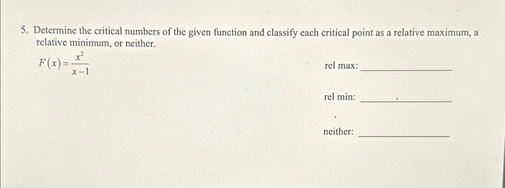 Solved Determine the critical numbers of the given function | Chegg.com