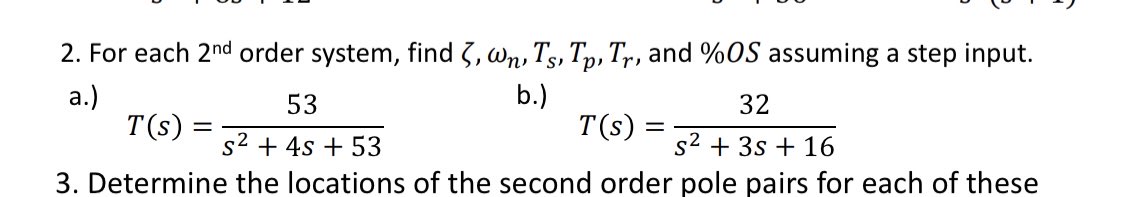 Solved For each 2^(nd ) ﻿order system, find \zeta ,\omega | Chegg.com
