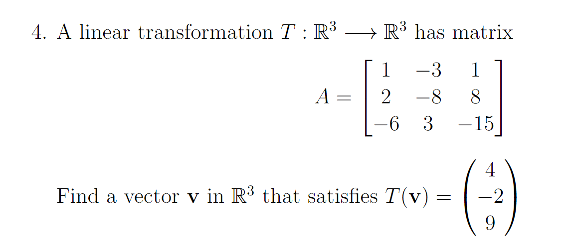 Solved A linear transformation T:R3longrightarrowR3 ﻿has | Chegg.com