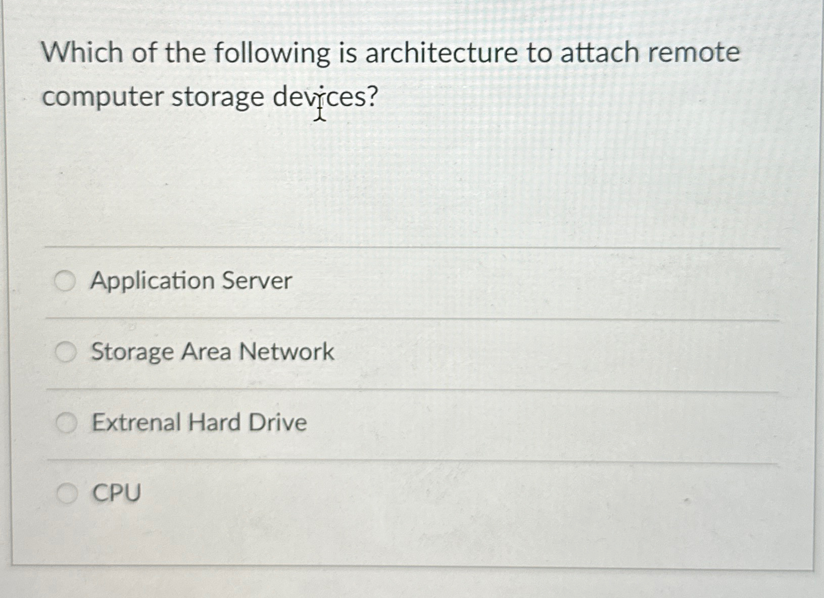 Solved Which of the following is architecture to attach | Chegg.com