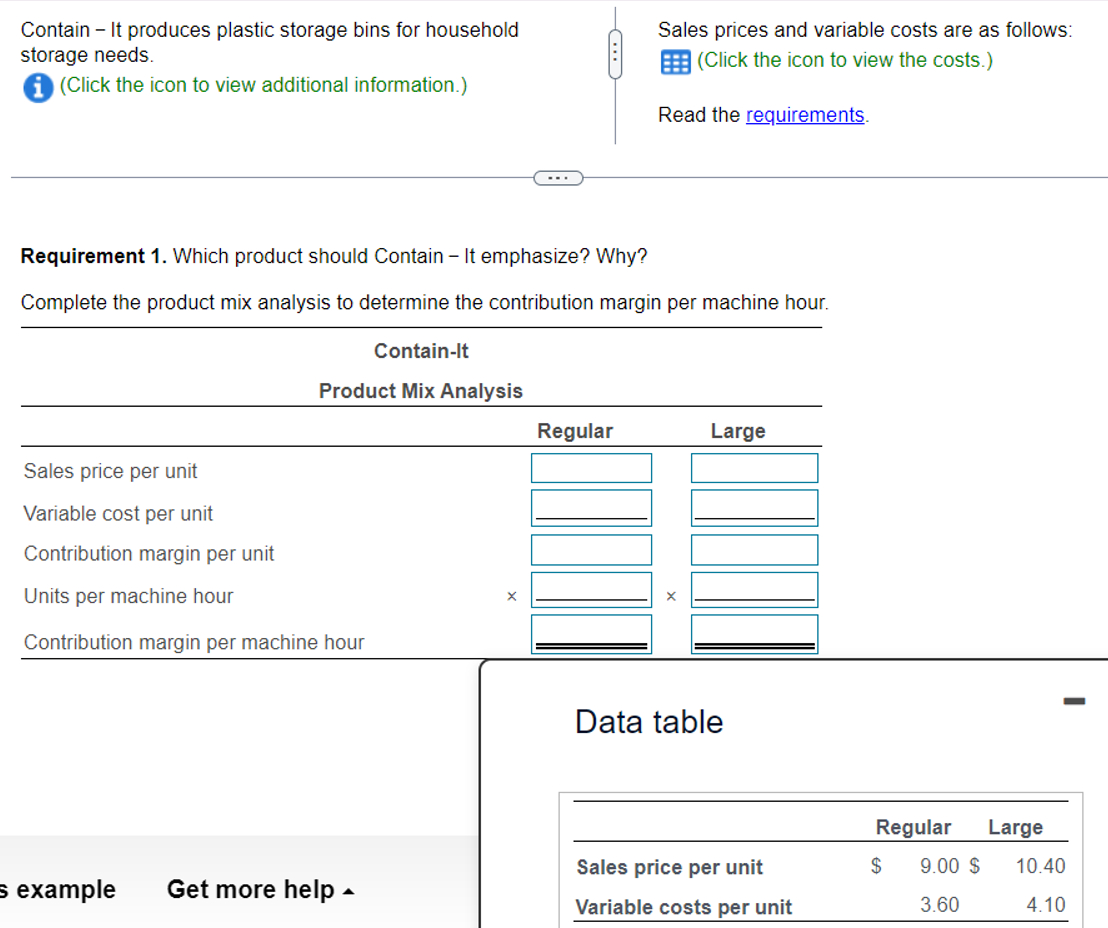 Solved Contain - ﻿It produces plastic storage bins for | Chegg.com