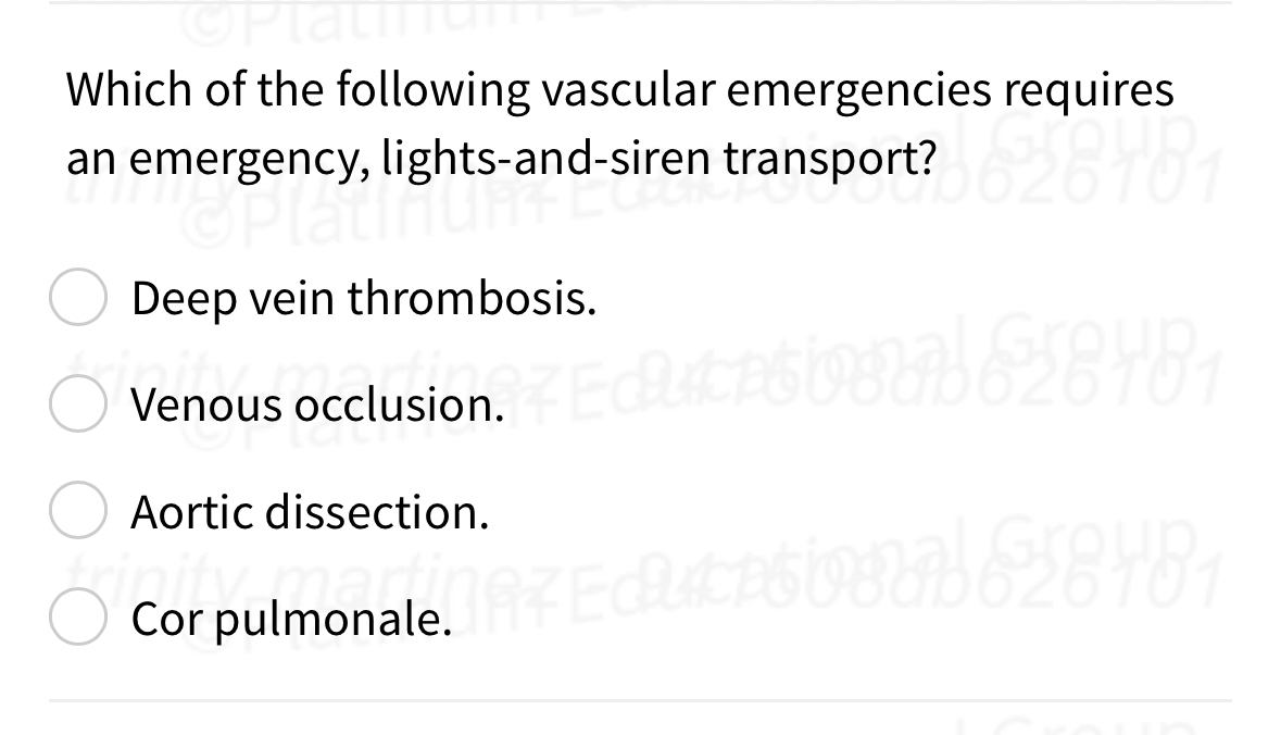 Solved Which of the following vascular emergencies requires | Chegg.com