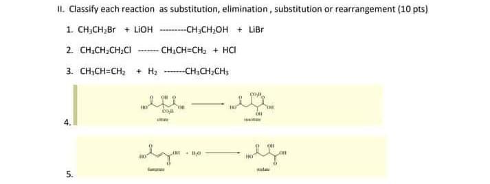 Solved II. Classify each reaction as substitution, | Chegg.com