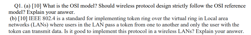 Solved Q1. (a) [10] ﻿What is the OSI model? Should wireless | Chegg.com