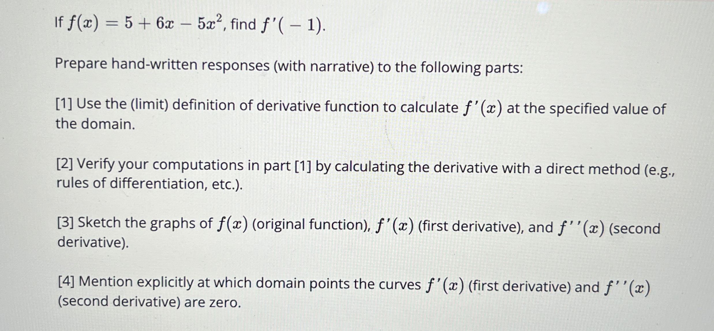 Solved If f(x)=5+6x-5x2, ﻿find f'(-1).Prepare hand-written | Chegg.com