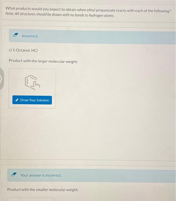 Solved What products would you expect to obtain when ethyl | Chegg.com