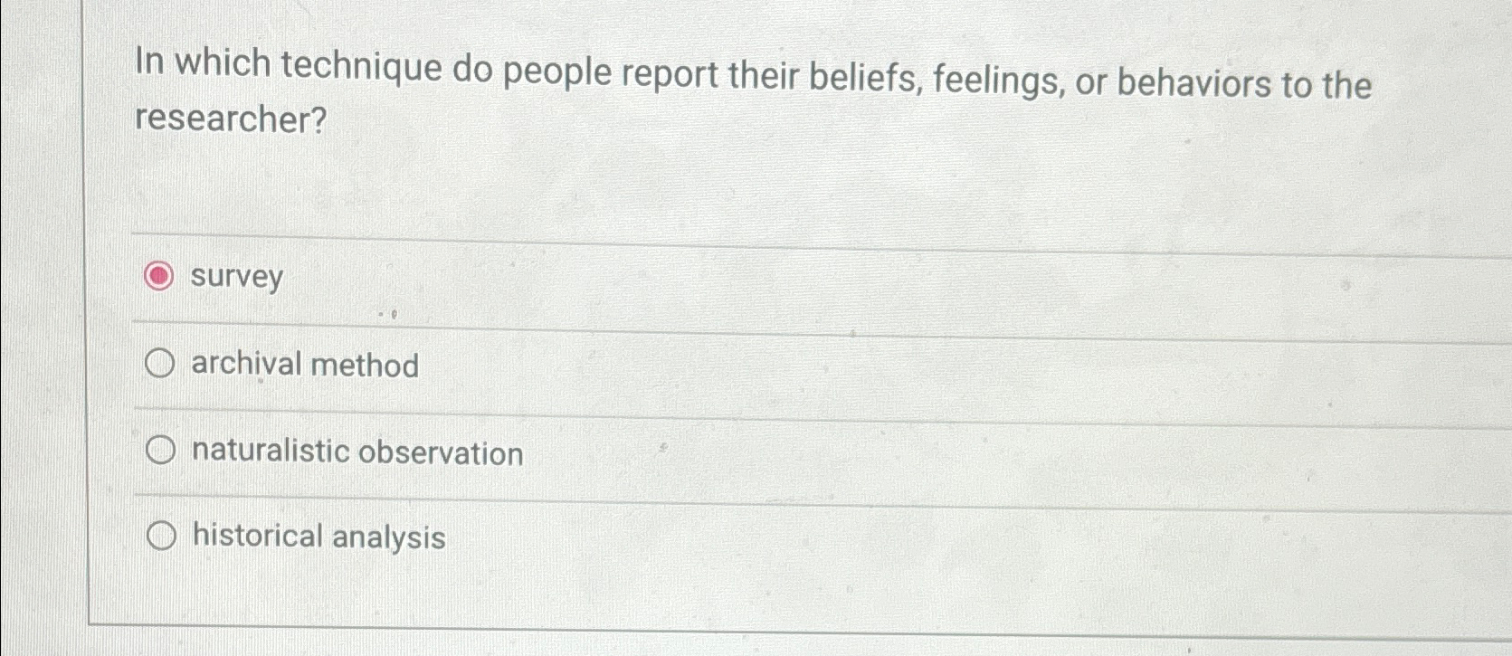 Solved In which technique do people report their beliefs, | Chegg.com