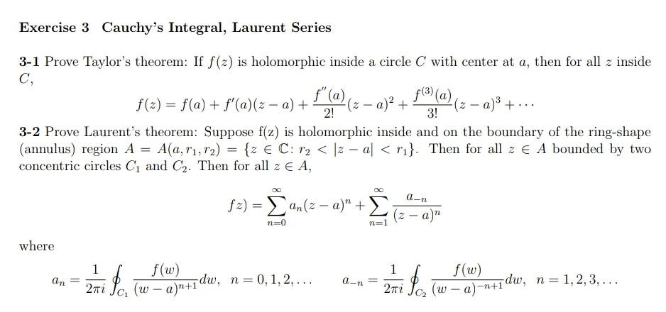 Solved Exercise 3 Cauchy's Integral, Laurent Series f(3)(a) | Chegg.com