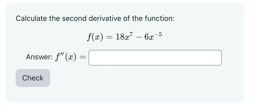 Solved Calculate the second derivative of the | Chegg.com