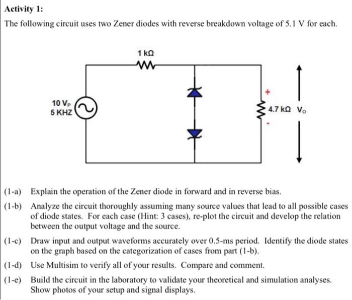Solved Activity 1: The following circuit uses two Zener | Chegg.com