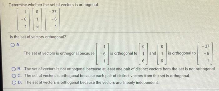 Solved 1. Determine whether the set of vectors is | Chegg.com