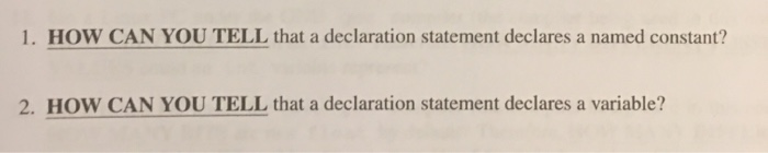 Solved 1. HOW CAN YOU TELL that a declaration statement | Chegg.com