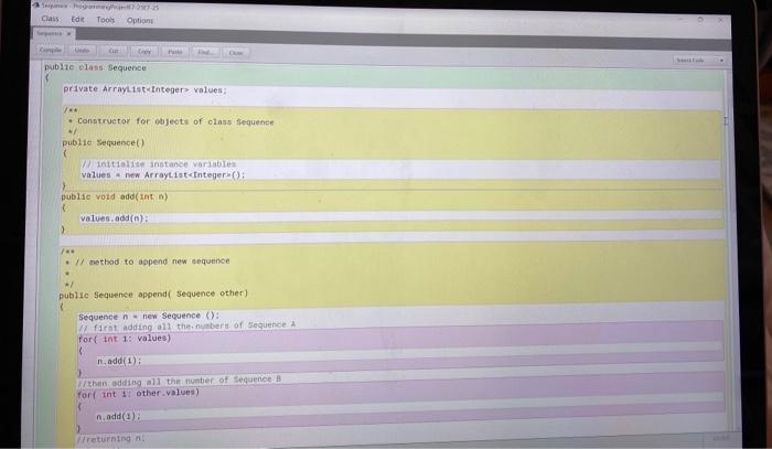 Solved Class Edit Tools Option public class Sequence private | Chegg.com