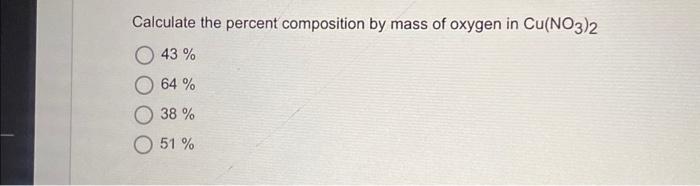 Solved Calculate the percent composition by mass of oxygen | Chegg.com