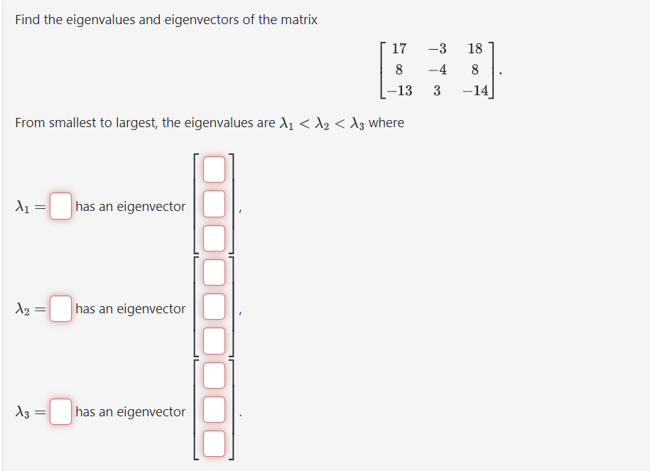 Solved Find the eigenvalues and eigenvectors of the | Chegg.com